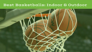 7 Best Basketballs: Outdoor and Indoor, Plus 1 to Avoid (2022 Buyers ...